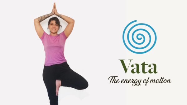 Vata Dosha - The energy of Motion - Sarveda