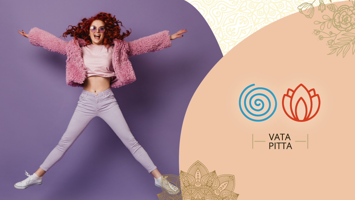 Characteristics of a Vata-Pitta dosha type according to Ayurveda